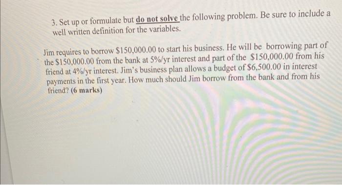 Solved 3. Set up or formulate but do not solve the following | Chegg.com