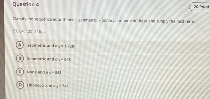 Solved Question 4 20 Point: Classify the sequence as | Chegg.com