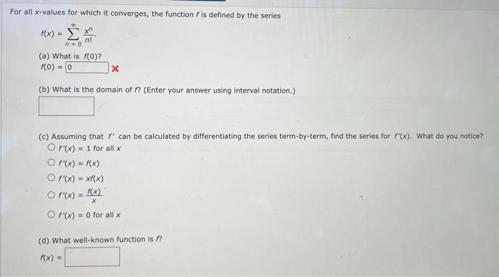Solved For all x-values for which it converges, the function | Chegg.com