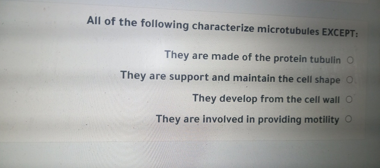 Solved All of the following characterize microtubules | Chegg.com