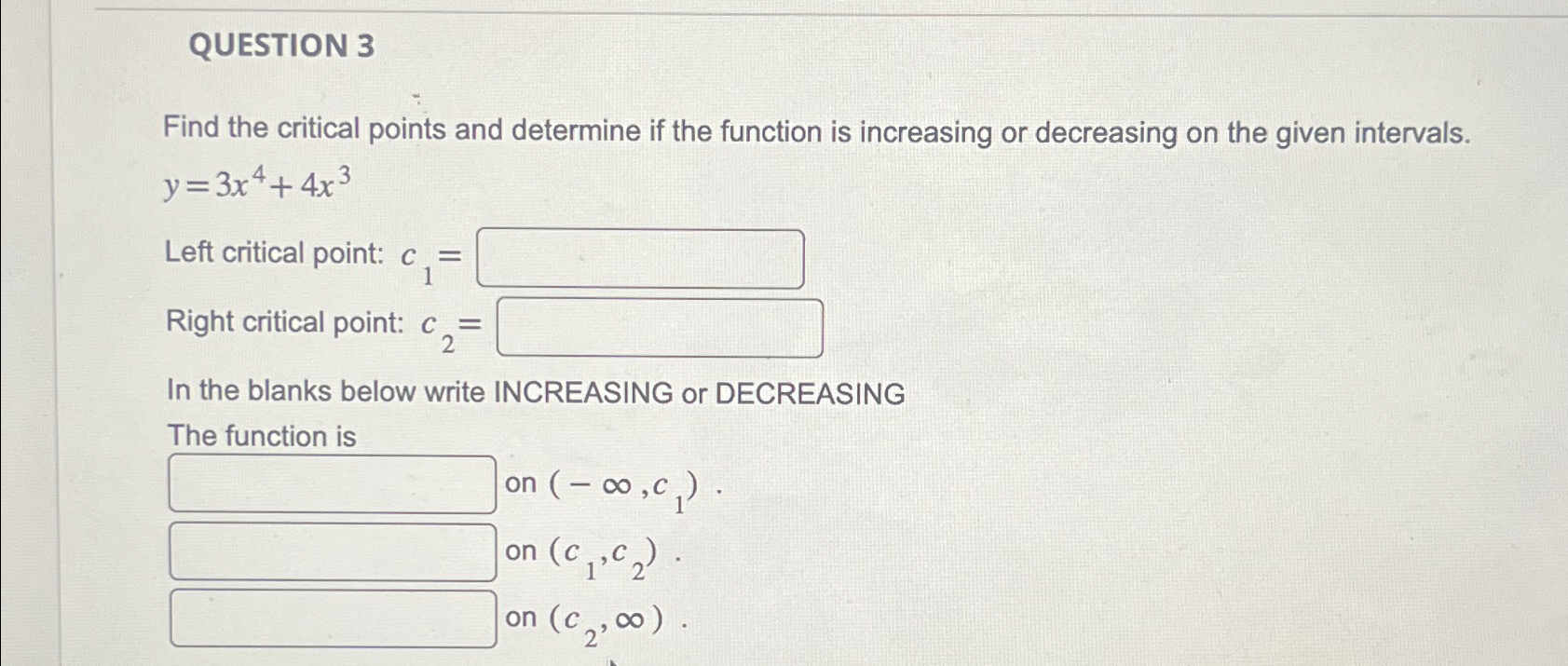 Solved QUESTION 3Find the critical points and determine if | Chegg.com