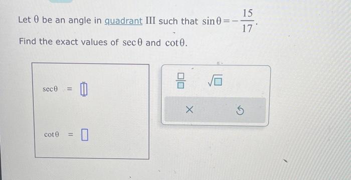 Solved Let θ be an angle in quadrant III such that | Chegg.com