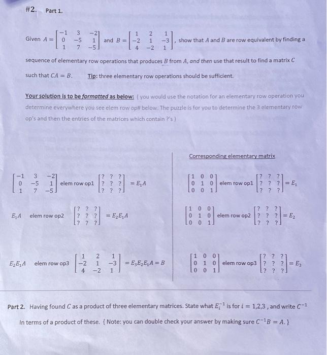 Solved Given A=⎣⎡−1013−57−21−5⎦⎤ and B=⎣⎡1−2421−21−31⎦⎤, | Chegg.com