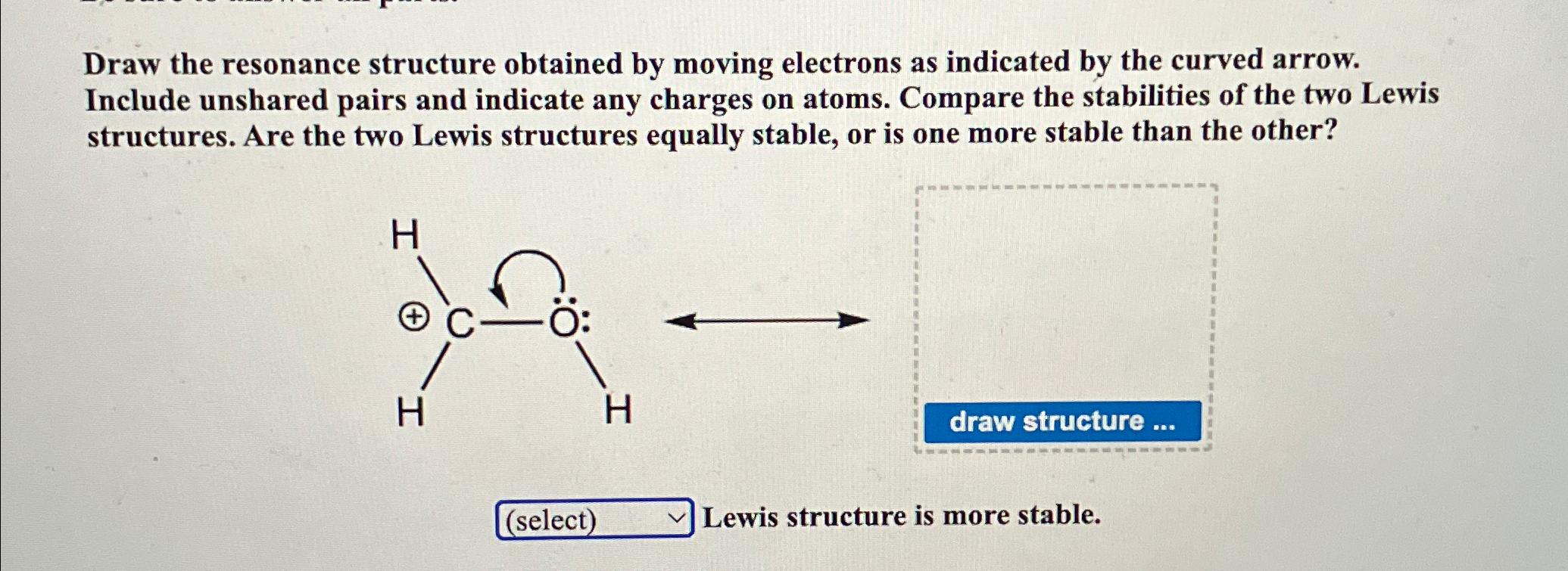 Solved Draw the resonance structure obtained by moving | Chegg.com