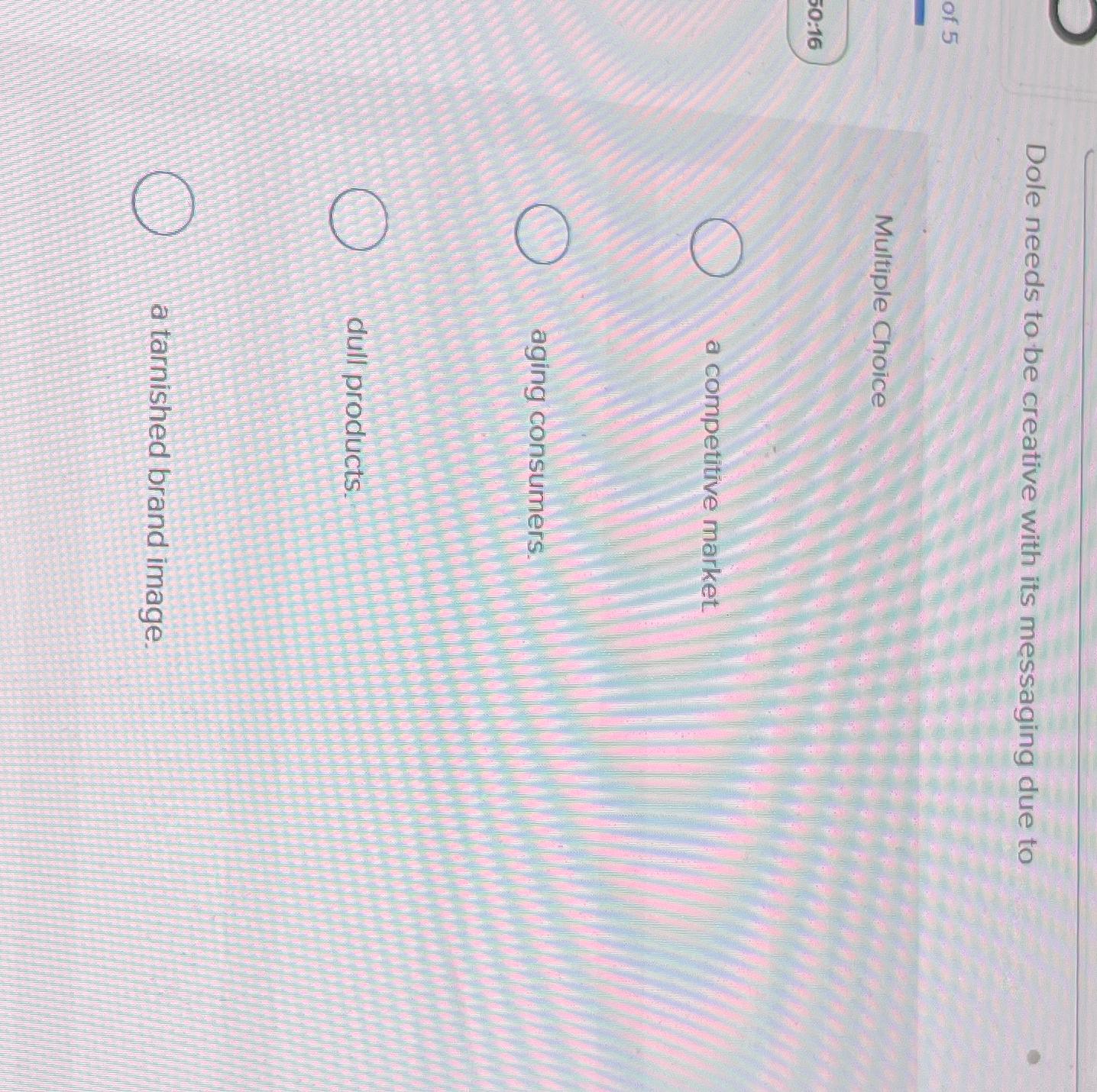 Solved Dole needs to be creative with its messaging due | Chegg.com