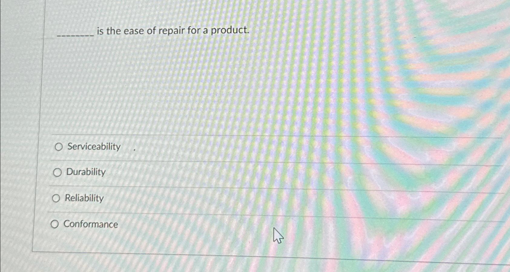 Solved is the ease of repair for a | Chegg.com
