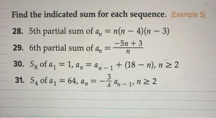 Solved Find the indicated sum for each sequence. (Example 5) | Chegg.com