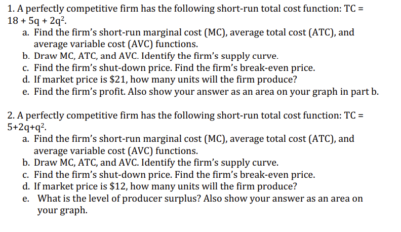 Solved A perfectly competitive firm has the following | Chegg.com
