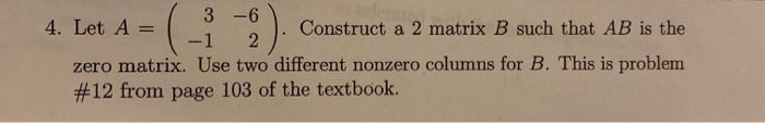 Solved 4. Let A = ( x 2). Construct a 2 . Construct a 2 | Chegg.com