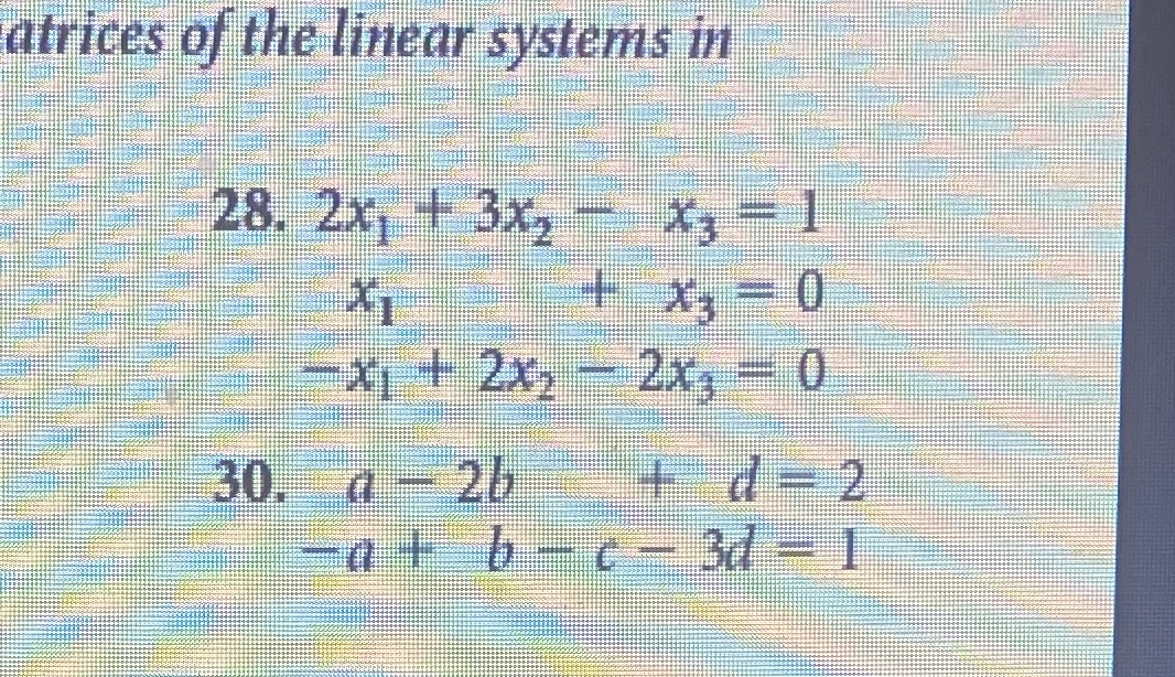 Solved atrices of the linear systems | Chegg.com