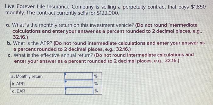 Solved Live Forever Life Insurance Company is selling a | Chegg.com