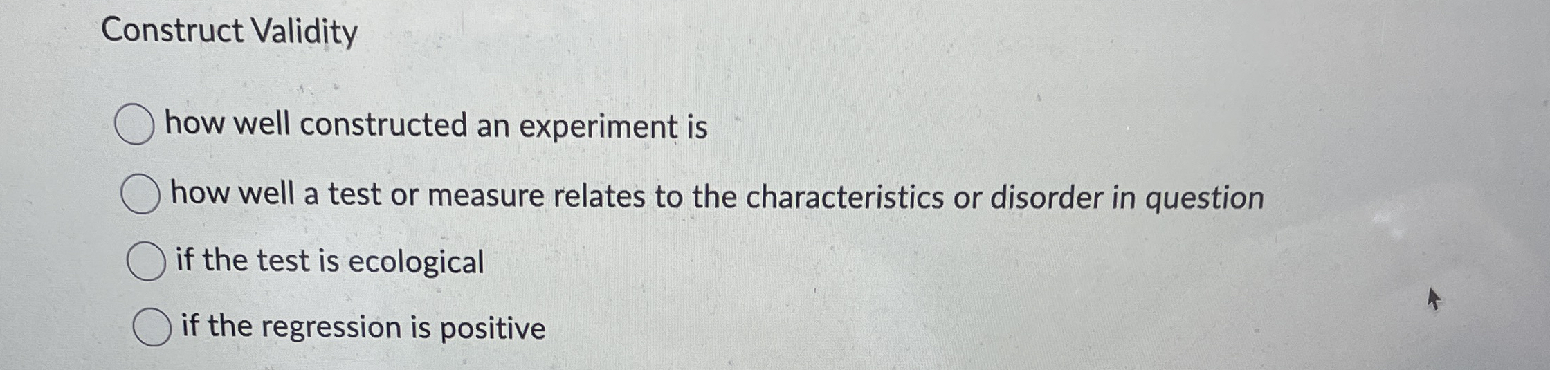 Solved Construct Validityhow well constructed an experiment | Chegg.com