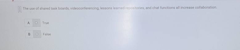 Solved The use of shared task boards, videoconferencing, | Chegg.com
