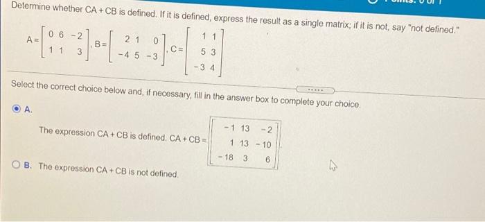 Solved Determine whether CA + CB is defined. If it is | Chegg.com