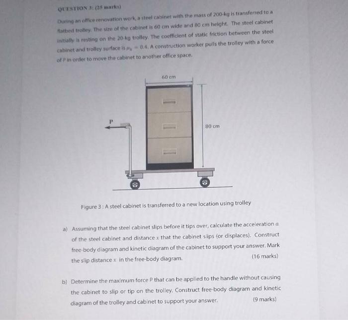 Solved QUESTIONS: (maks) During an office renovation work, a | Chegg.com