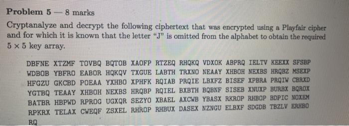 Solved Problem 5 8 marks Cryptanalyze and decrypt the | Chegg.com