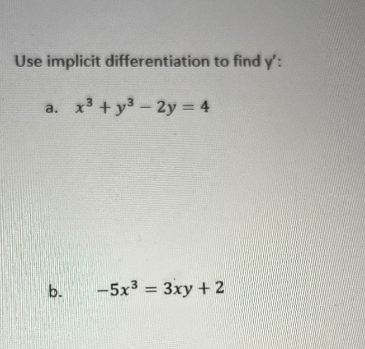 Solved Use implicit differentiation to find y' | Chegg.com