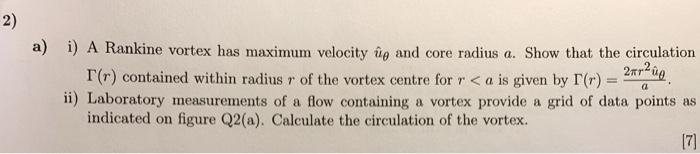 Solved 2) 2wrzug a a) i) A Rankine vortex has maximum | Chegg.com