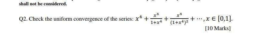 Solved shall not be considered. Q2. Check the uniform | Chegg.com