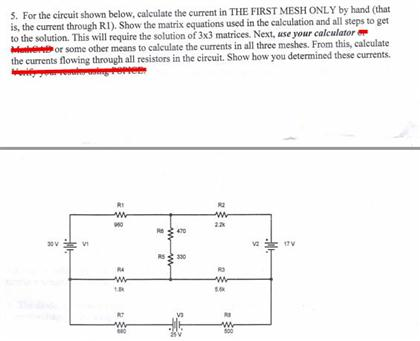 Solved For the circuit shown below, calculate the current in | Chegg.com