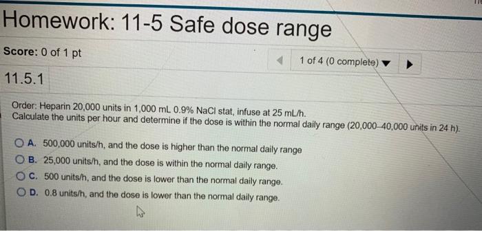 Solved Homework: 11-5 Safe dose range Score: 0 of 1 pt 1 of | Chegg.com