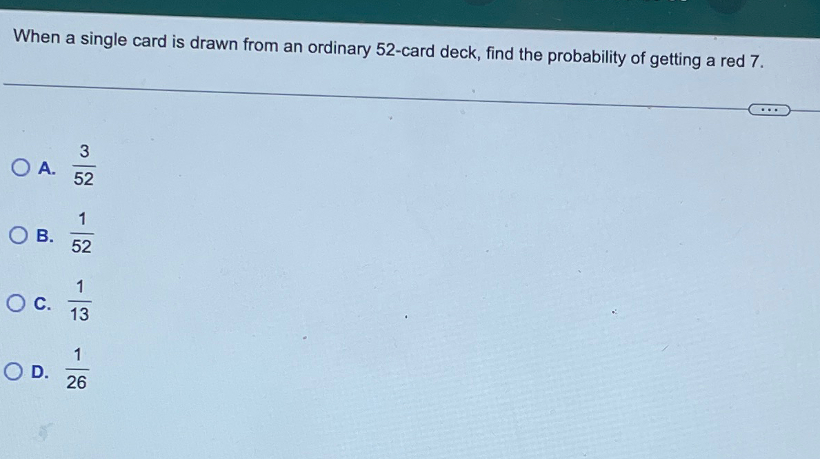 Solved When a single card is drawn from an ordinary 52 -card | Chegg.com