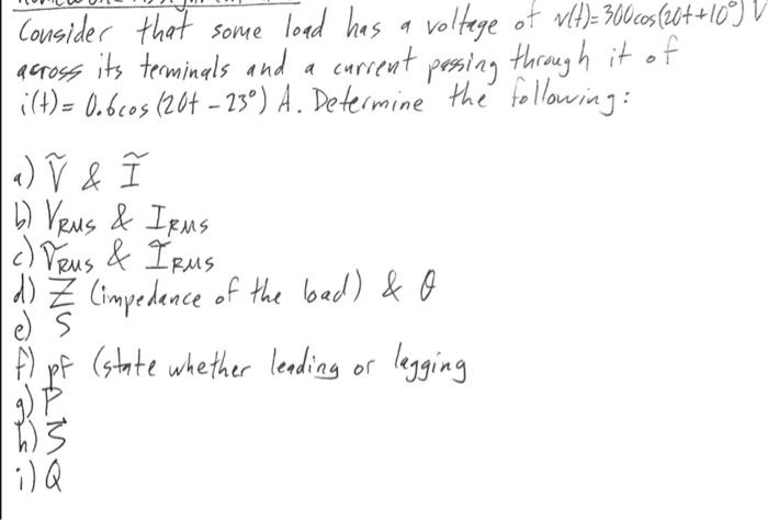 Solved Consider that some load has a voltage of vlt)= | Chegg.com
