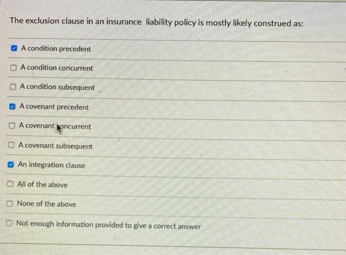 Solved The exclusion clause in an insurance liability policy | Chegg.com