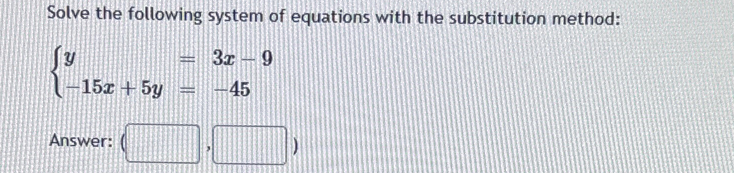 Solved Solve the following system of equations with the | Chegg.com