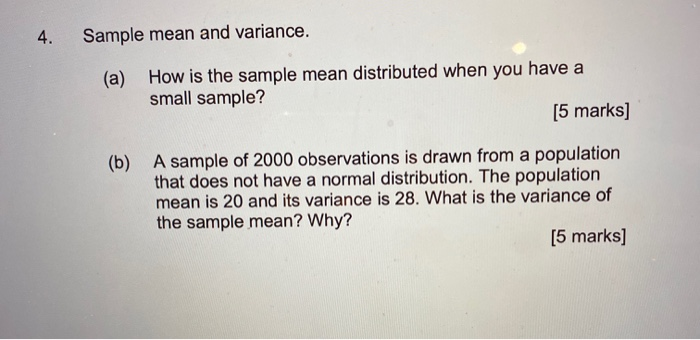 Solved 4. Sample mean and variance. (a) How is the sample | Chegg.com