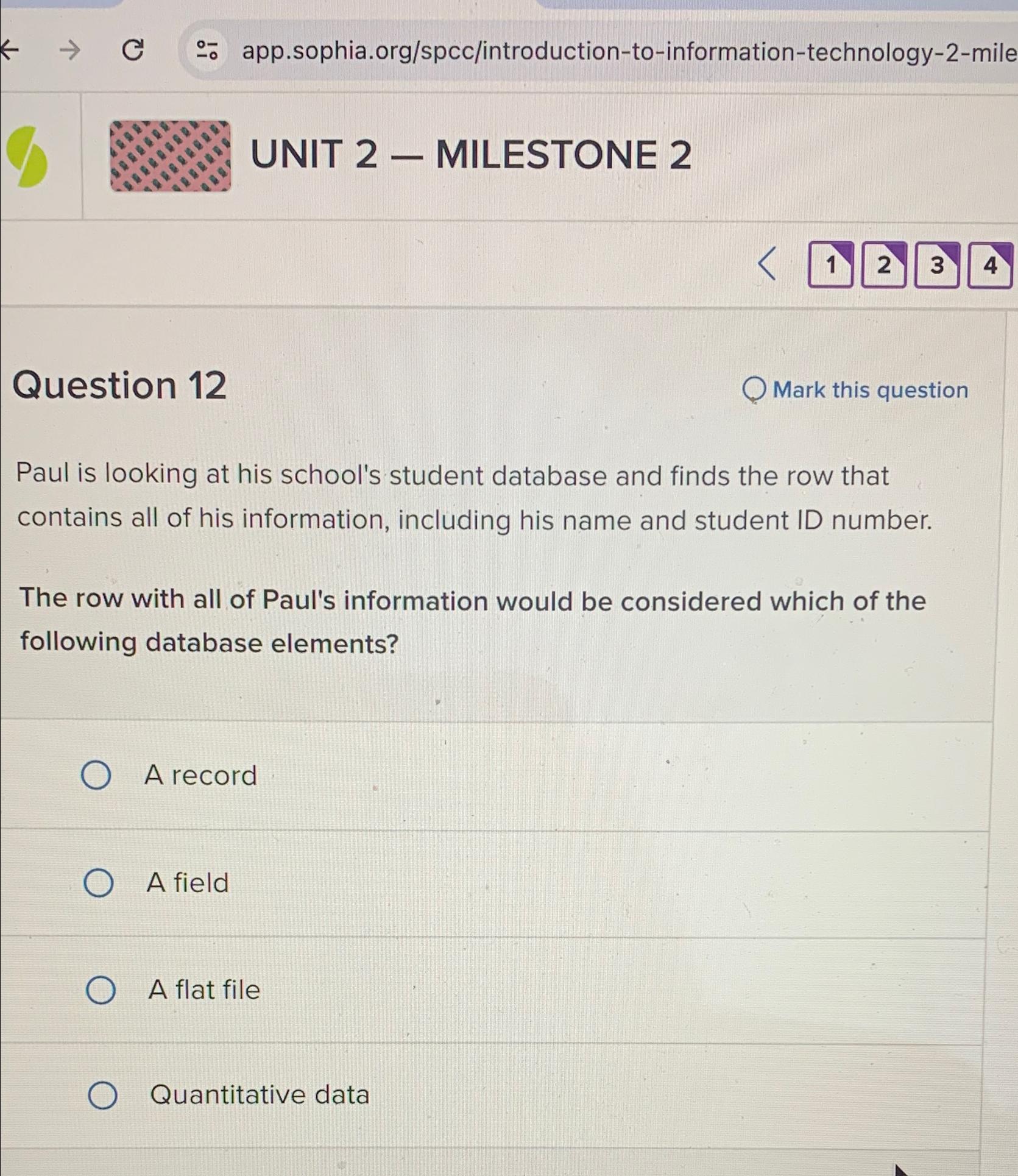 Solved UNIT 2 - ﻿MILESTONE 2234Question 12Mark this | Chegg.com