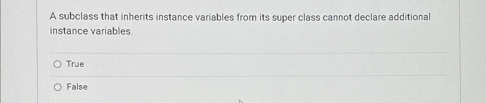 Solved A subclass that inherits instance variables from its | Chegg.com