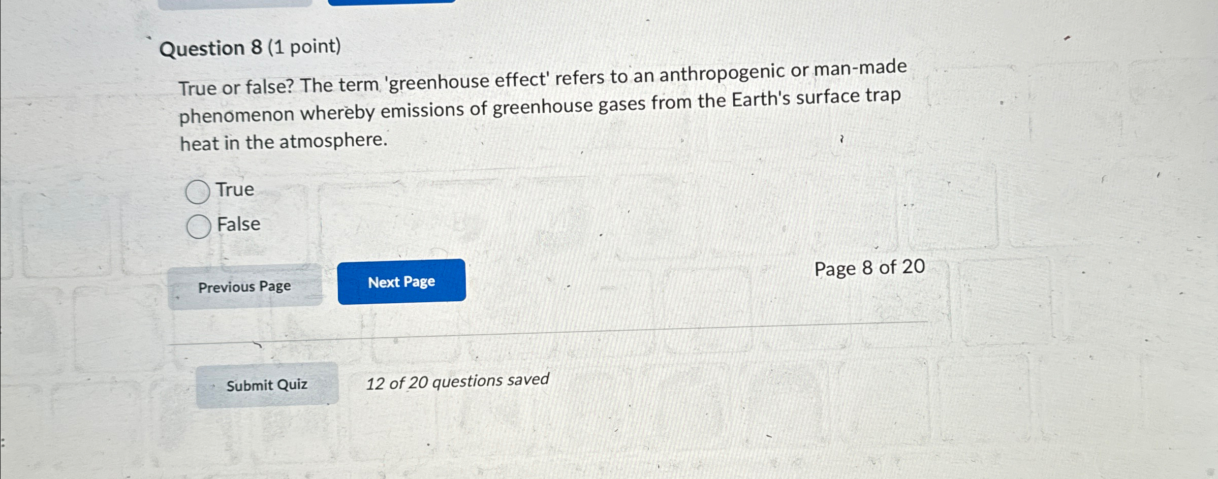 Solved Question 8 (1 ﻿point)True or false? The term | Chegg.com