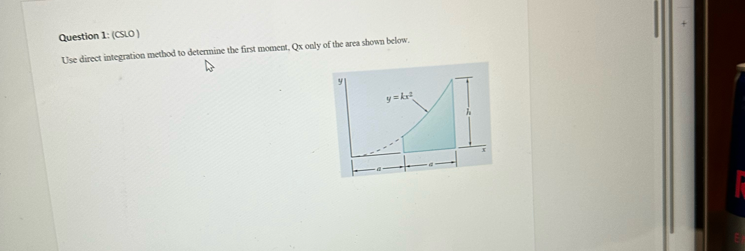 Solved Question 1: (CSLO)Use direct integration method to | Chegg.com