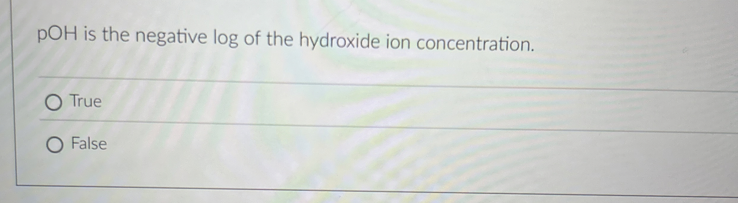 Solved pOH is the negative log of the hydroxide ion | Chegg.com