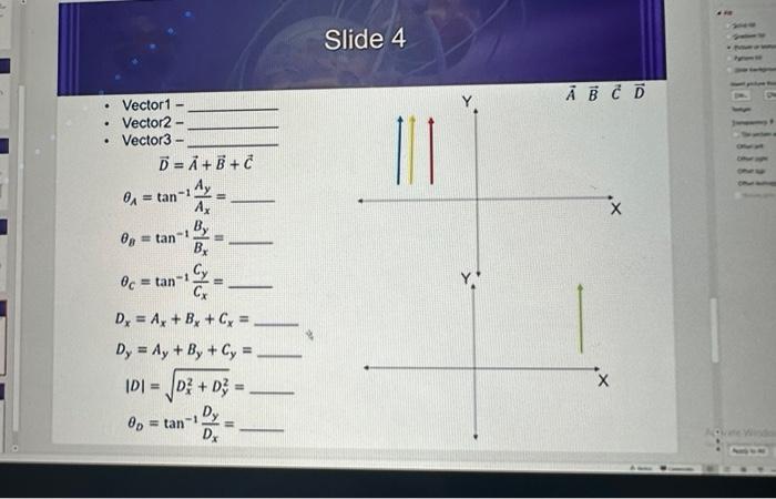 Vector1 - Vector2 - Vector3 - D=A+B+C | Chegg.com