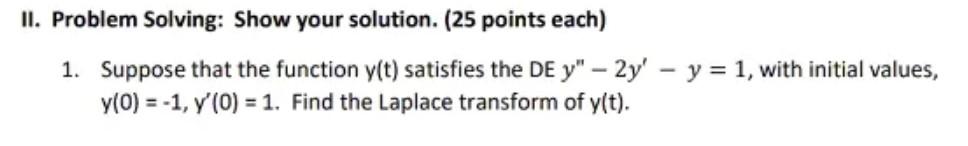 Solved II. Problem Solving: Show your solution. (25 points | Chegg.com