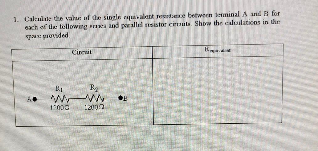 Solved 1. Calculate the value of the single equivalent | Chegg.com
