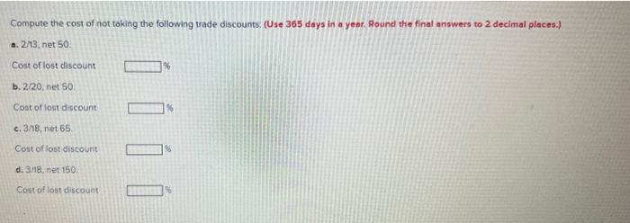 Solved Compute the cost of not taking the following trade | Chegg.com