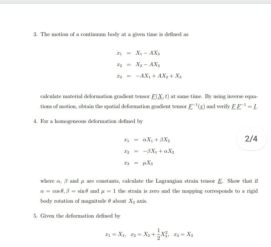 Solved 3. The motion of a continuum body at a given time is | Chegg.com