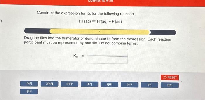 Solved [HF] [F]² Construct the expression for Kc for the | Chegg.com