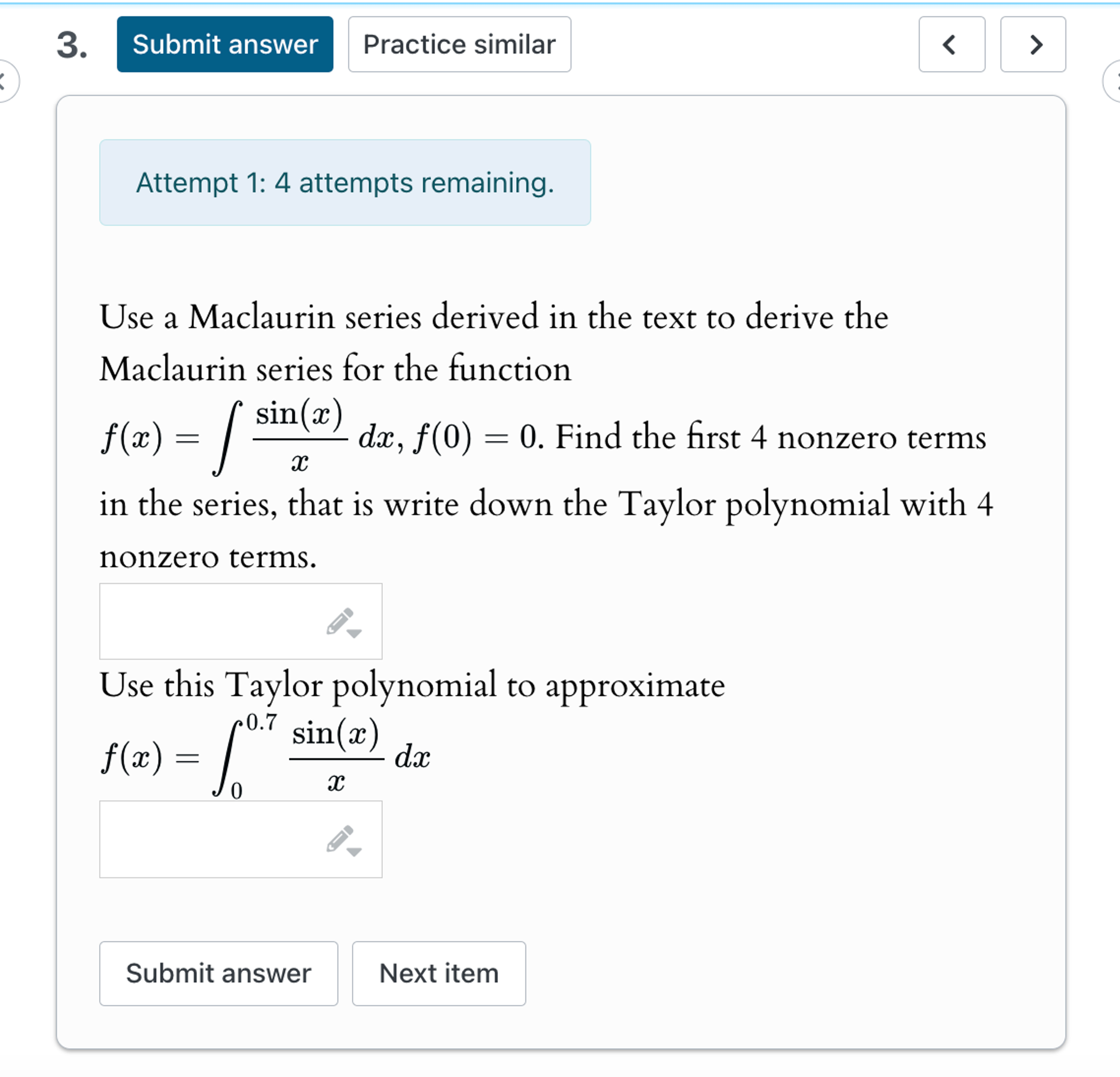 Solved Attempt 1: 4 ﻿attempts remaining.Use a Maclaurin | Chegg.com