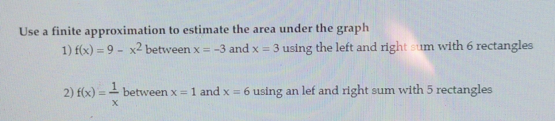 Solved a Use a finite approximation to estimate the area | Chegg.com