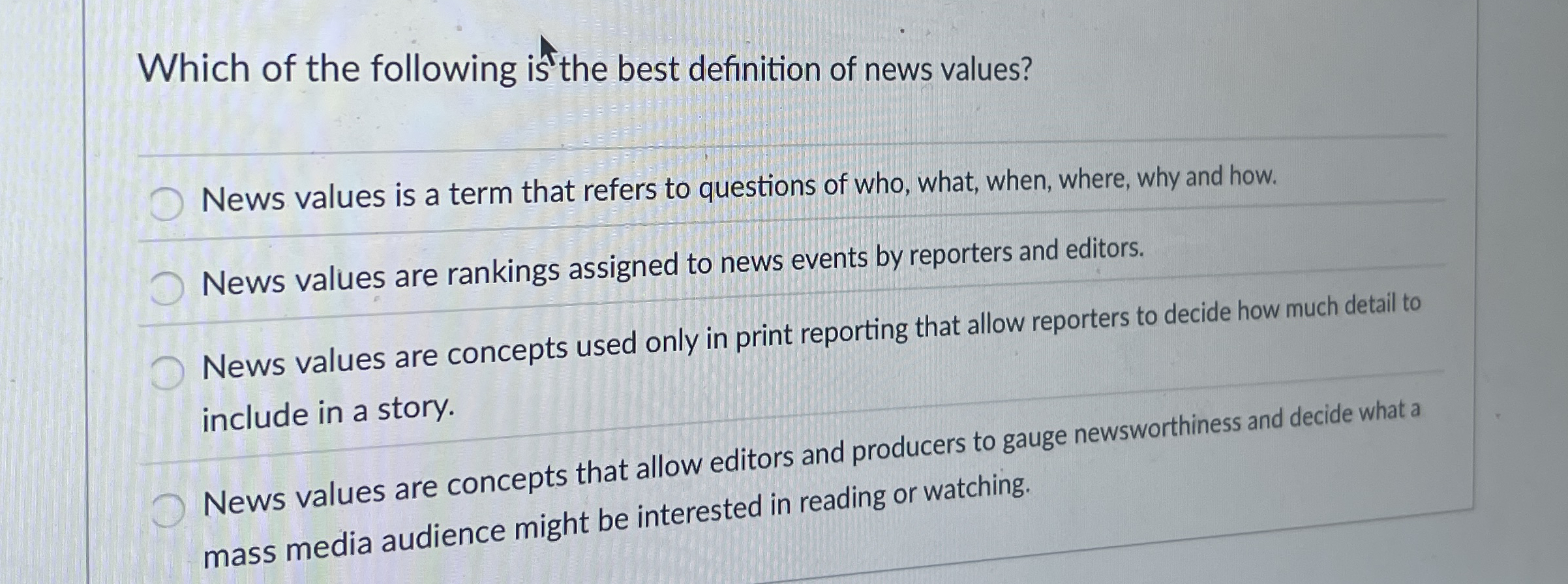 Solved Which of the following is the best definition of news | Chegg.com