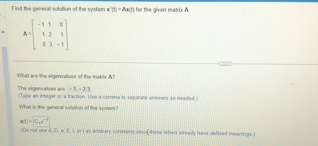 Solved Find the general solution of the system x'(t)=Ax(t) | Chegg.com