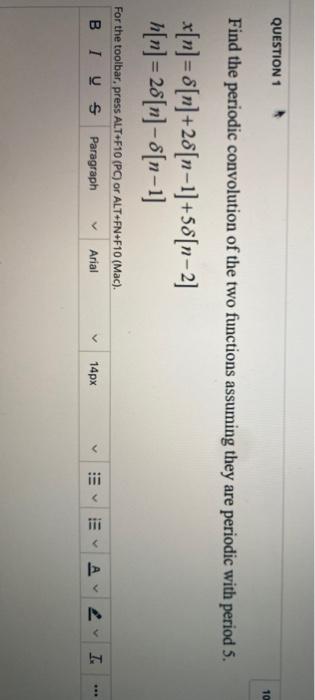 Solved QUESTION 1 10 Find the periodic convolution of the | Chegg.com