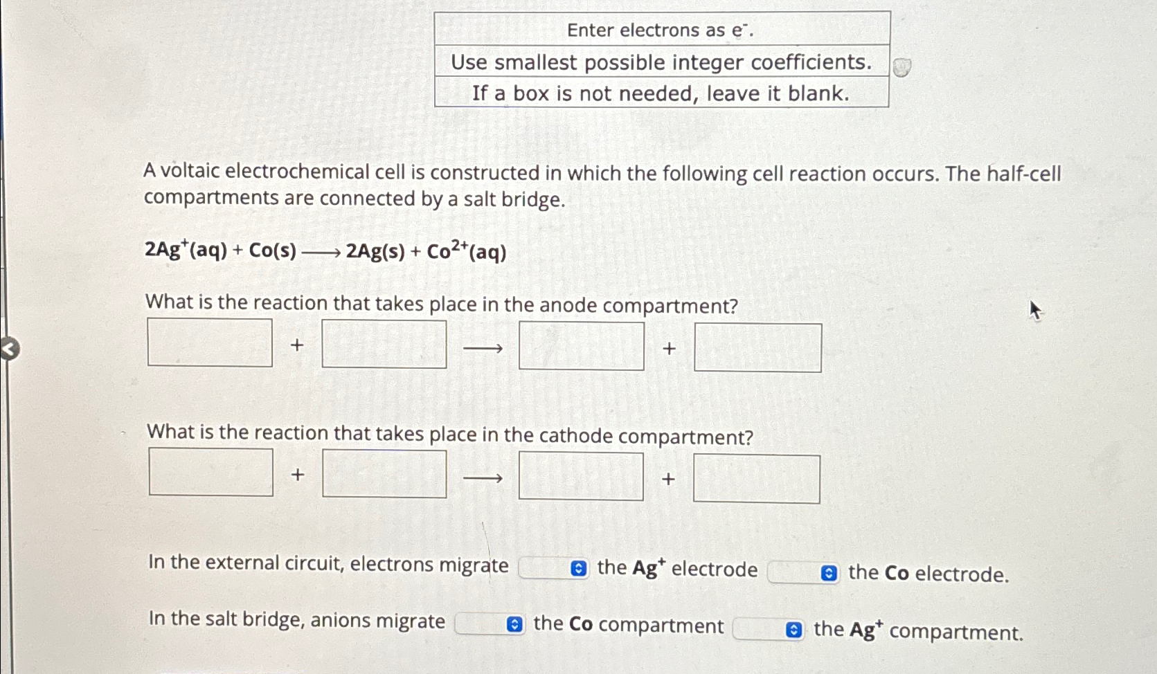 Solved \table[[Enter electrons as e-.],[Use smallest | Chegg.com