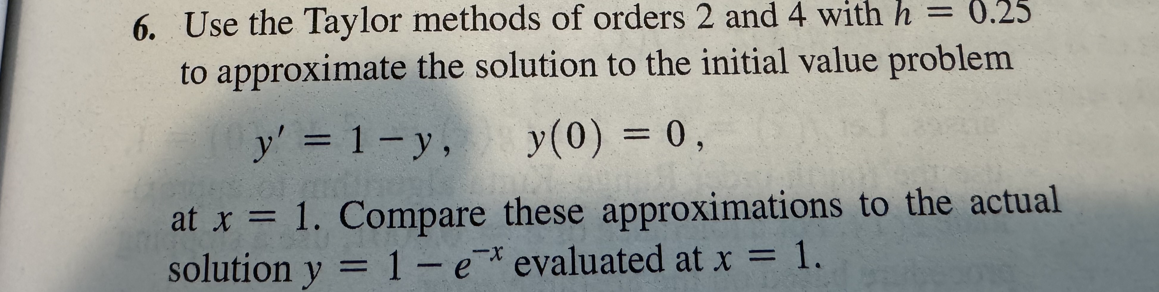 Solved Use the Taylor methods of orders 2 ﻿and 4 ﻿with | Chegg.com