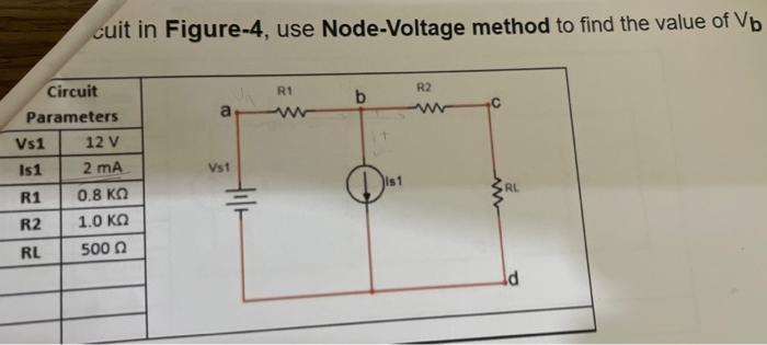 Solved cuit in Figure-4, use Node-Voltage method to find the | Chegg.com