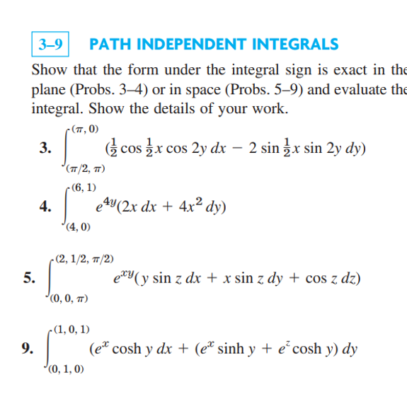 Solved 3-9 ﻿PATH INDEPENDENT INTEGRALSShow that the form | Chegg.com